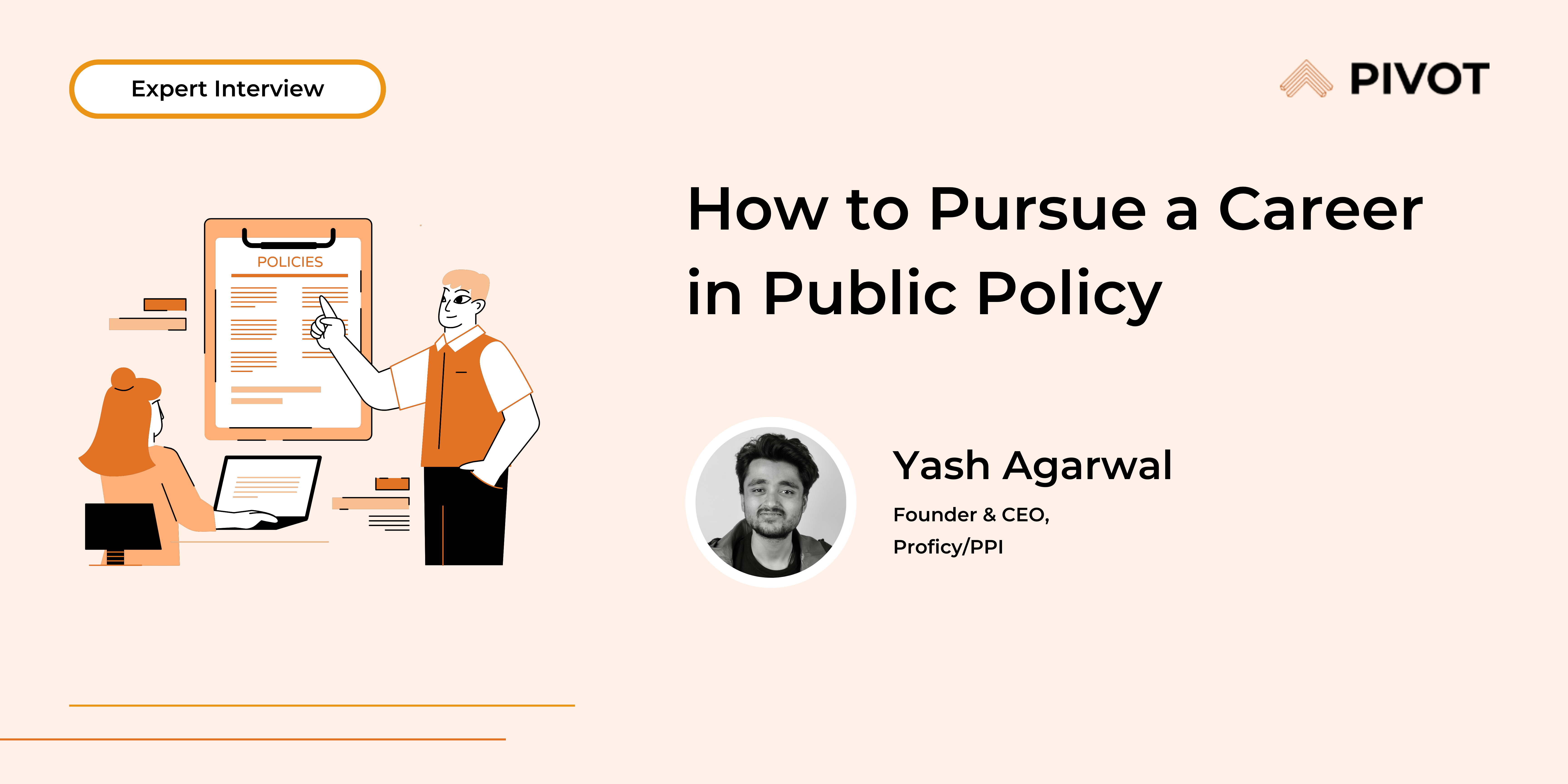 How to Pursue a Career in Public Policy - with Yash Agarwal