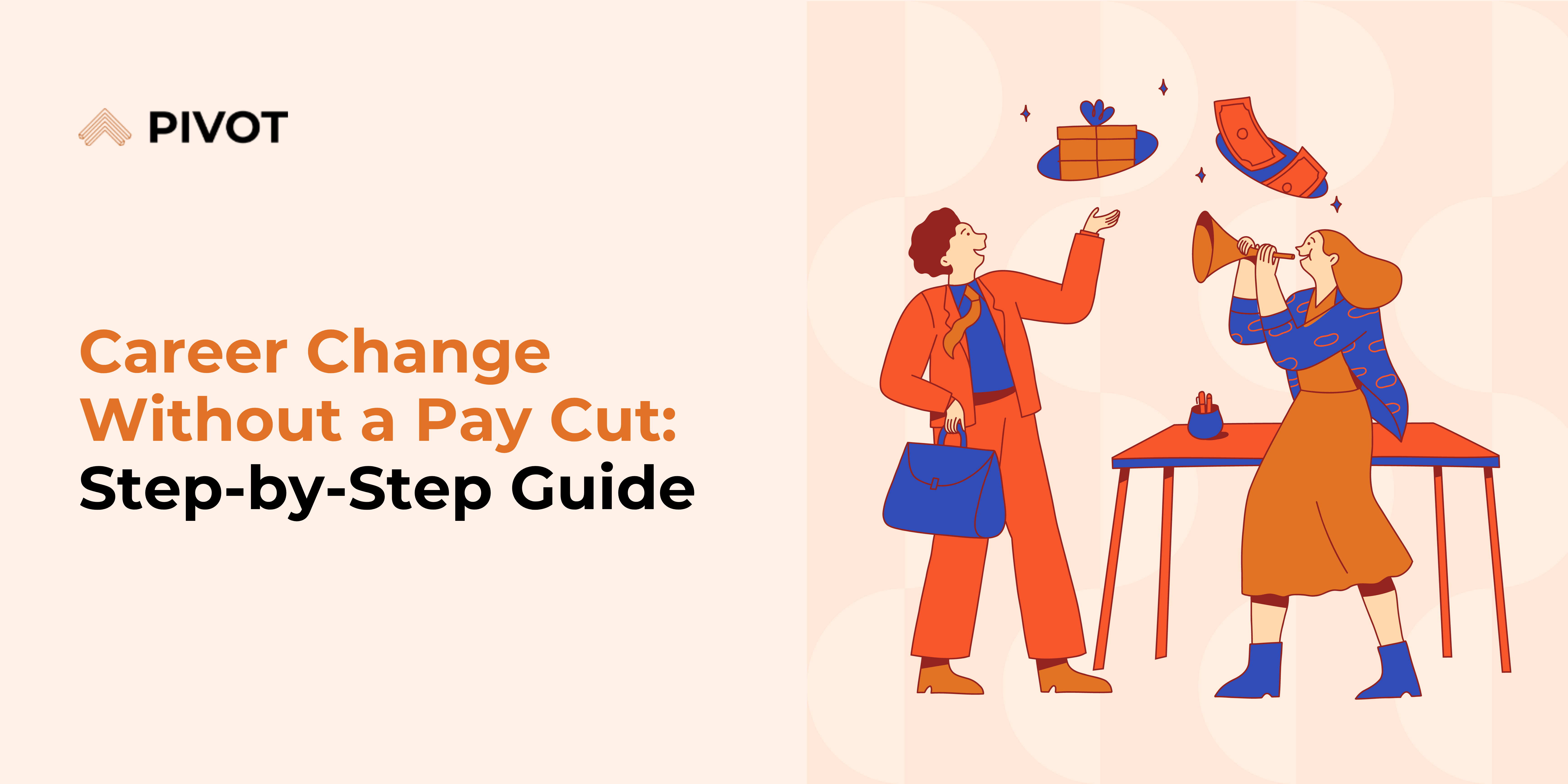 Career Change Without a Pay Cut: Step-by-Step Guide