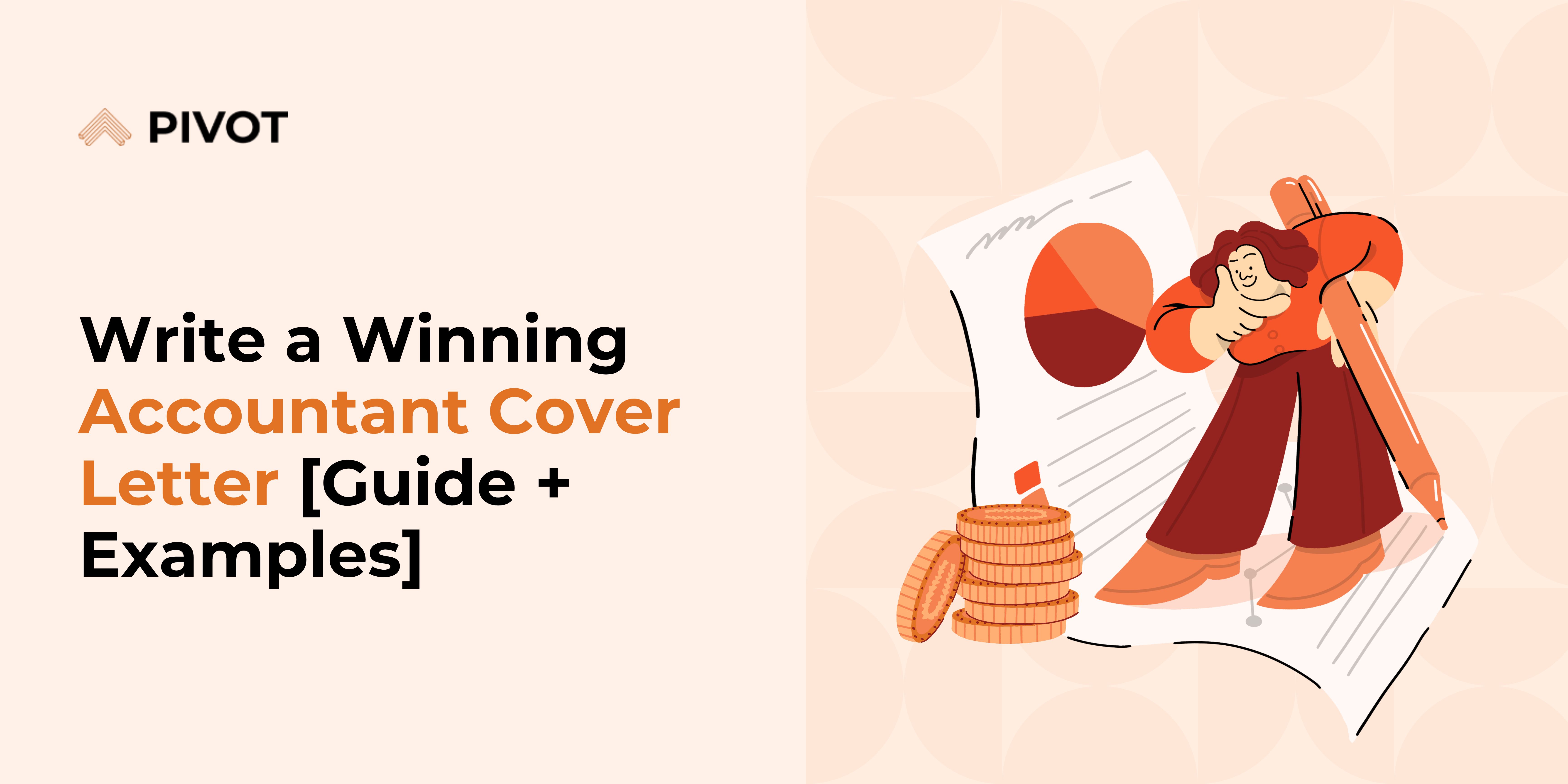 Write a Winning Accountant Cover Letter [Guide + Examples]