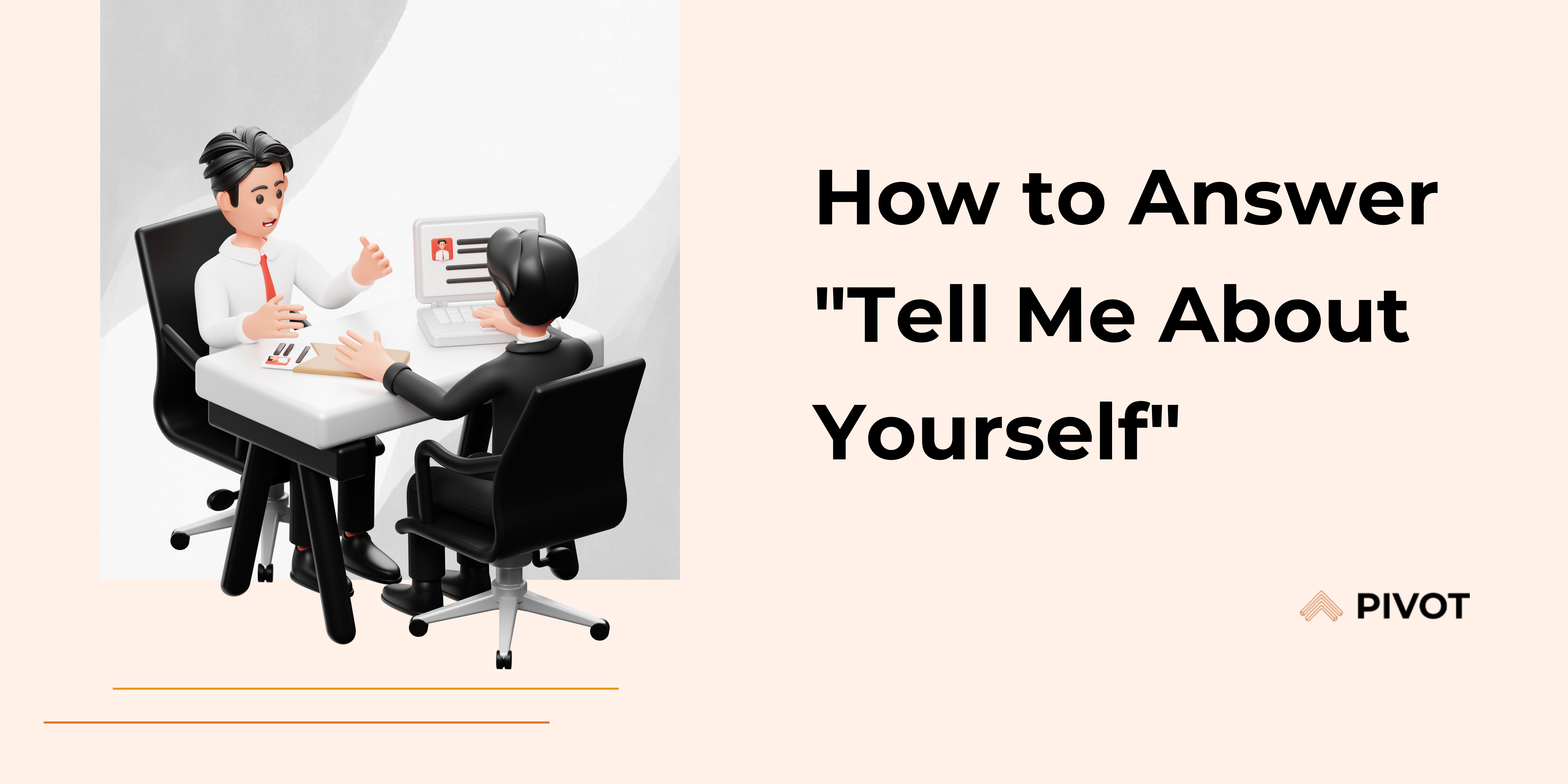 How to Answer "Tell Me About Yourself" in an Interview