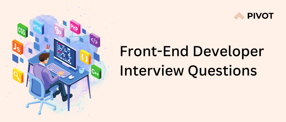 Frontend Developer Interview Questions And Answers [Top 10]